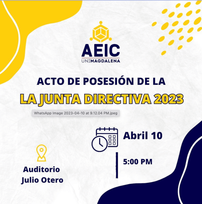 Ceremonia de posesión Junta Directiva AEIC 2023-2024 Universidad del ...